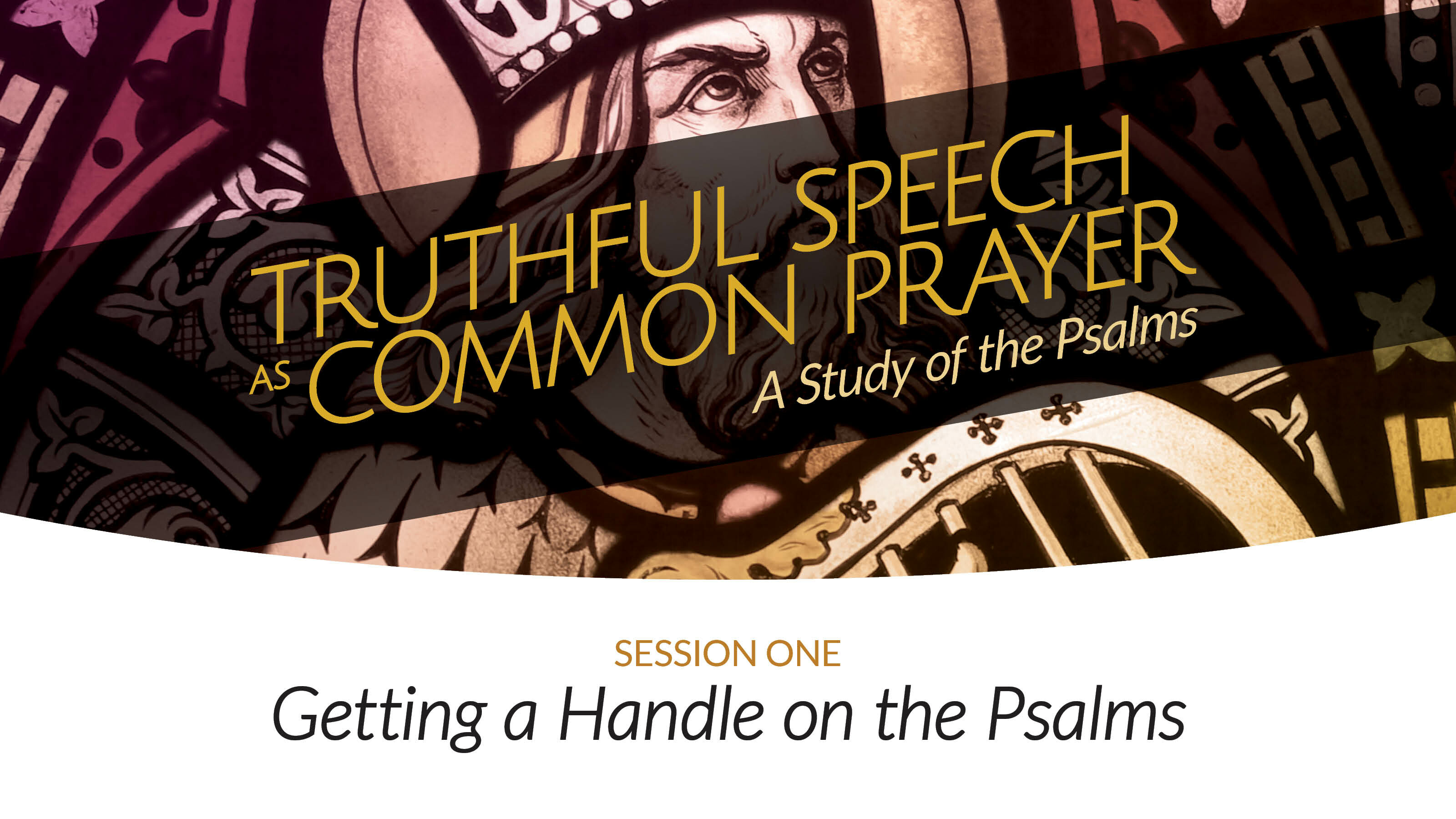 1 - Getting a Handle on the Psalms - Christ Church Plano