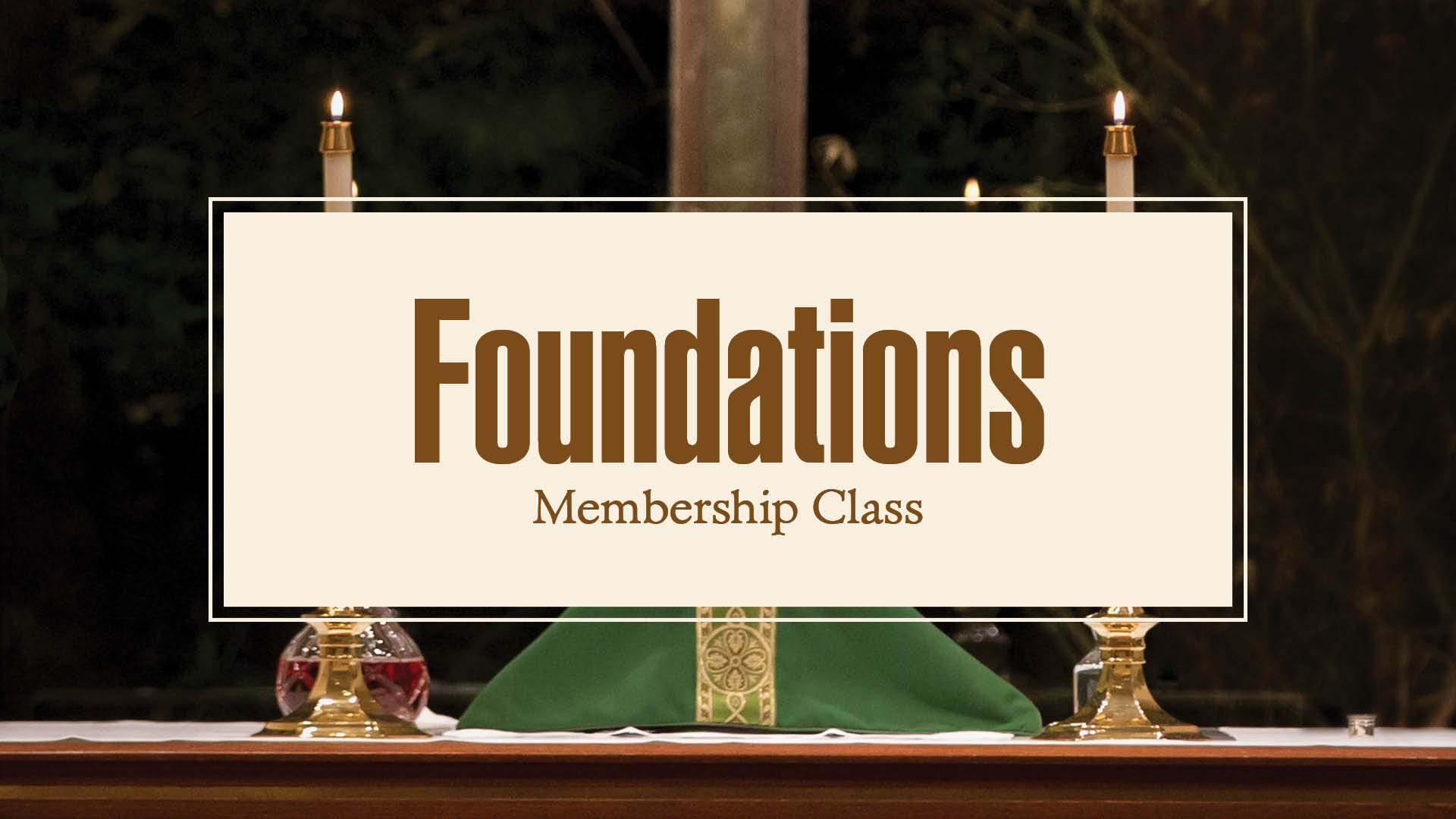 Foundations: Membership Class - Christ Church Plano